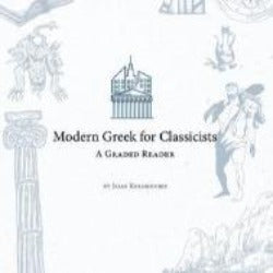 Another Greek: Modern Greek For Classicists – The Paideia Institute Store