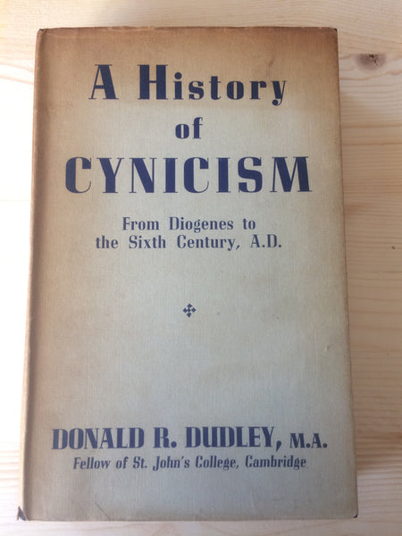 A History of Cynicism: From Diogenes to the Sixth Century A.D. – The ...