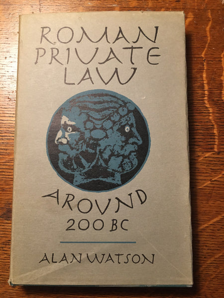 Roman Private Law Around 200 B.C. – The Paideia Institute Store